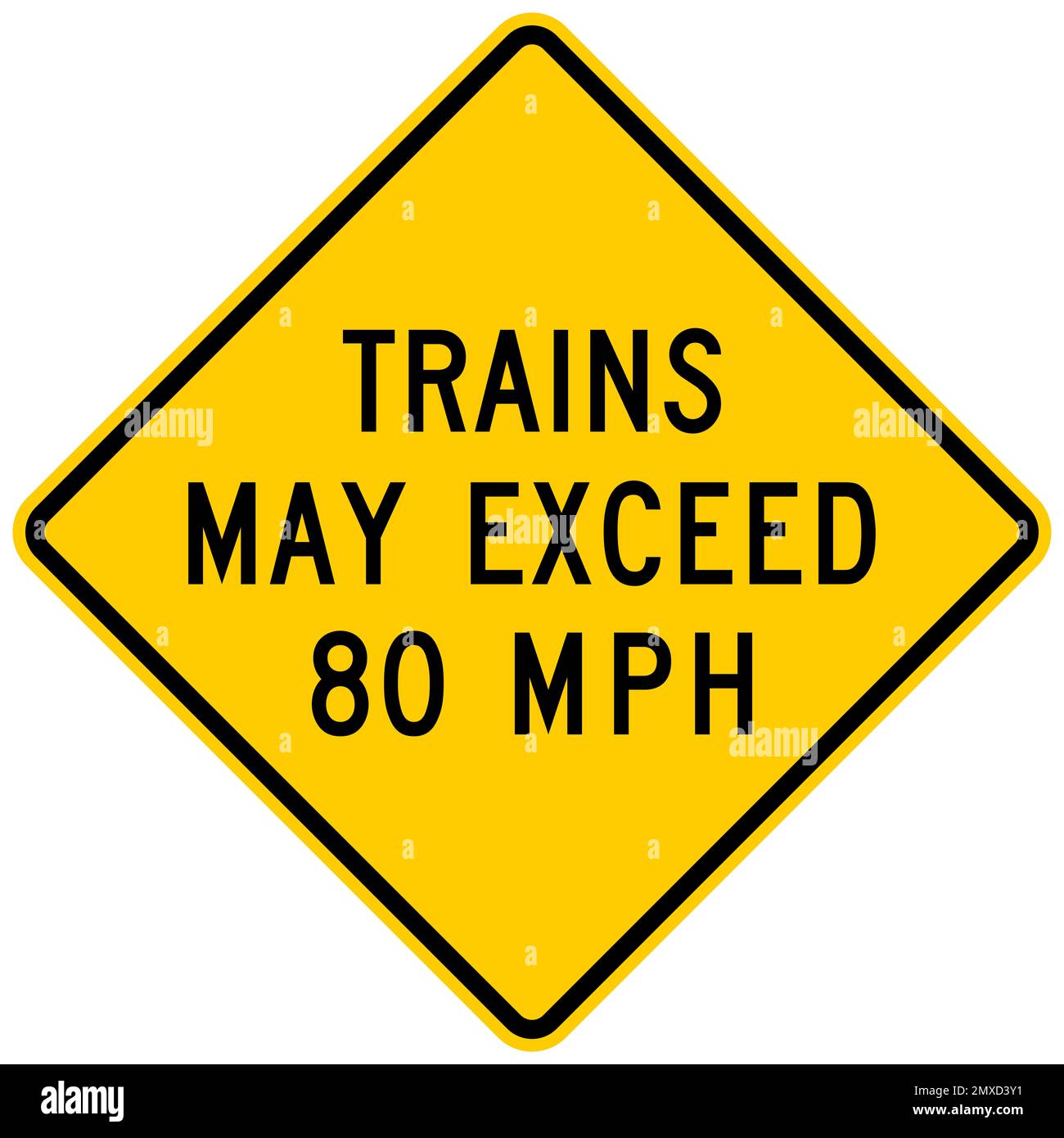 Trains may exceed 80 MPH warning sign Stock Photo - Alamy