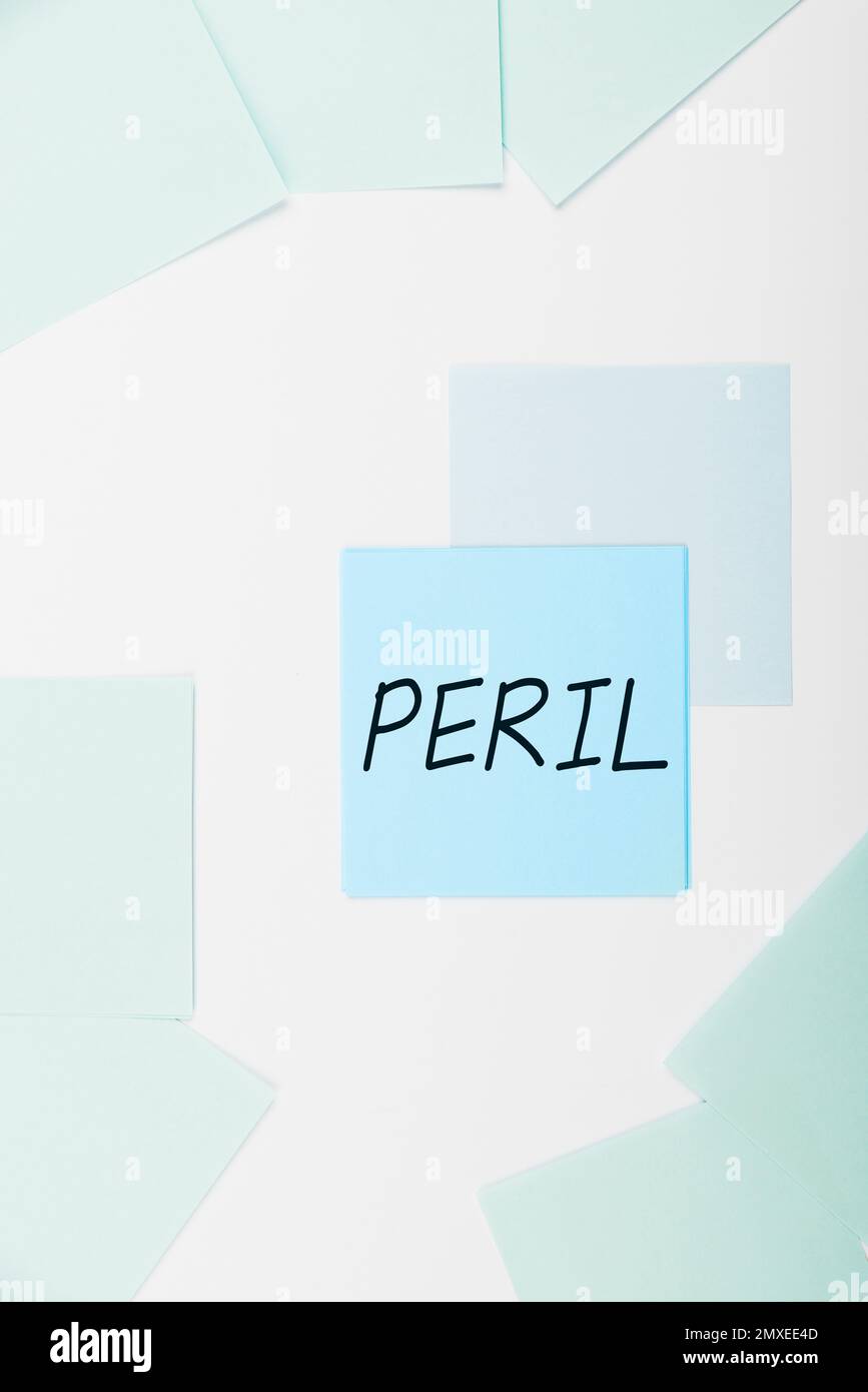 Text showing inspiration Peril, Word for indicates something extremely ...