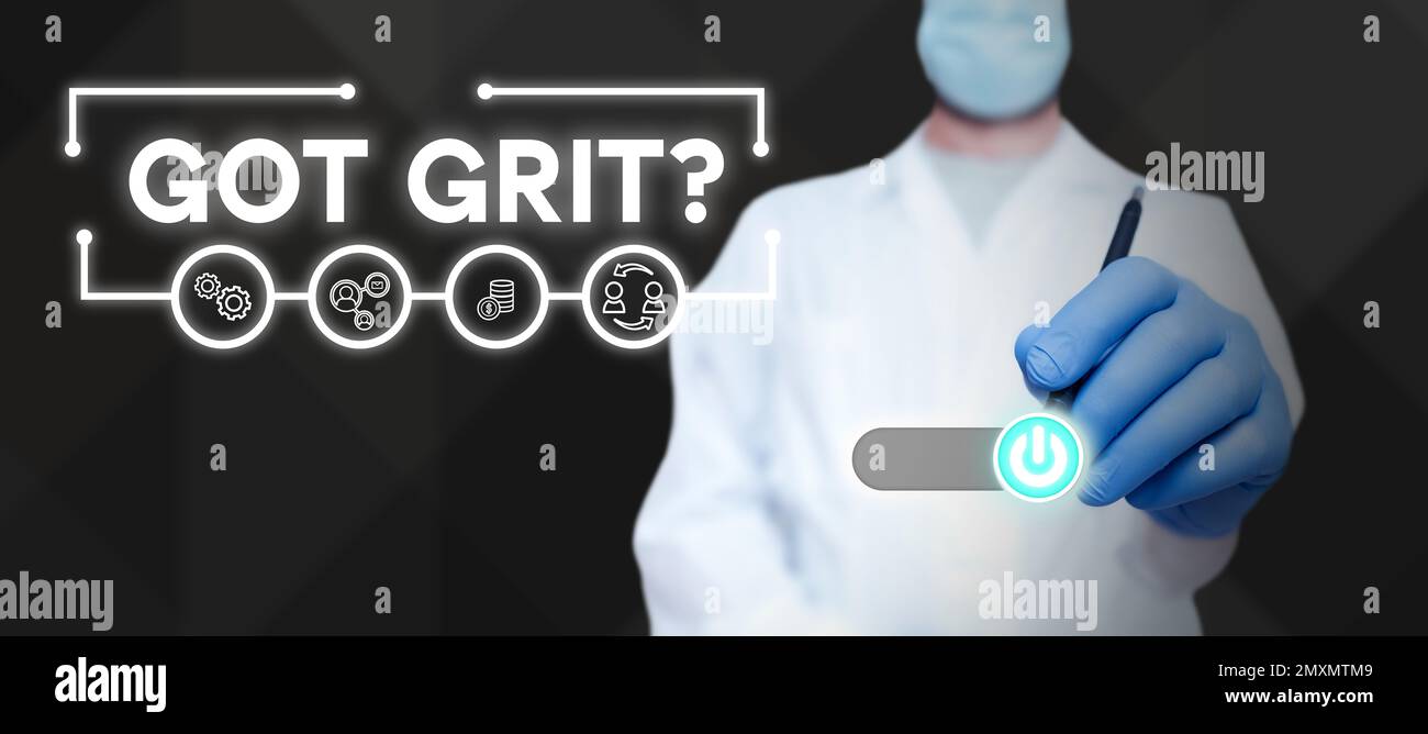 Conceptual caption Got Grit. Business showcase A hardwork with ... Conceptual caption Got Grit. Business showcase A hardwork with ...