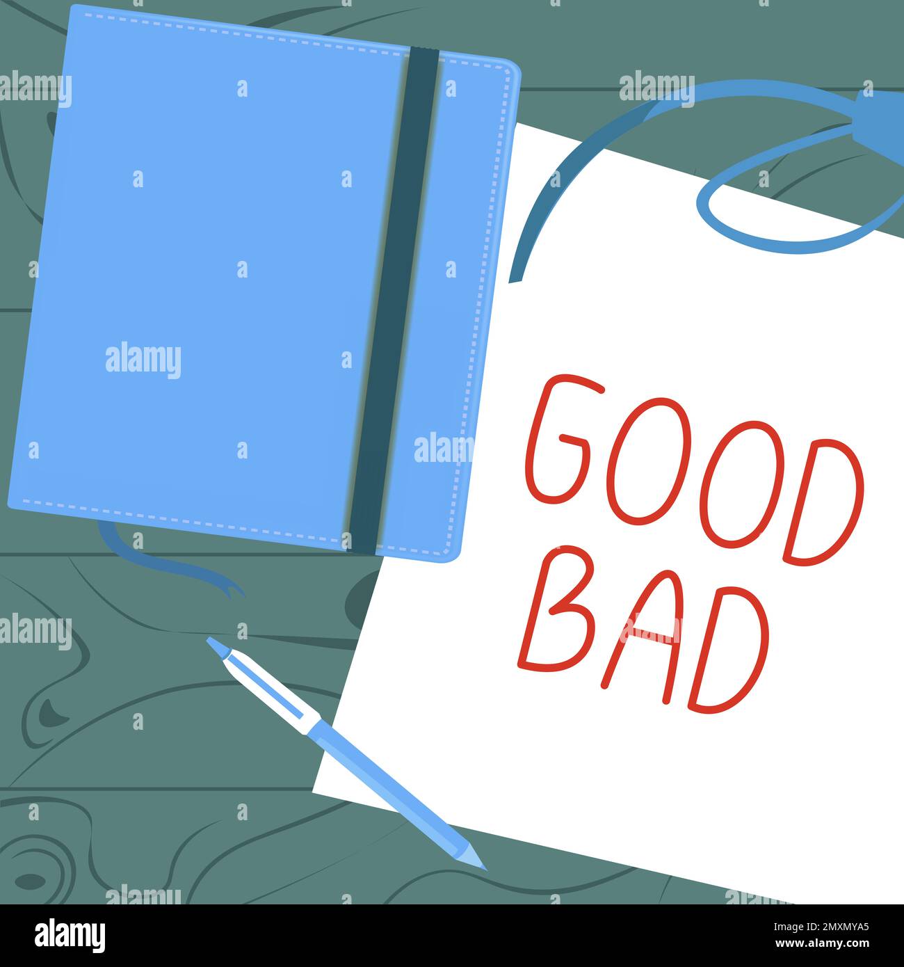 Handwriting text Good Bad. Conceptual photo to seem to be going to have ...