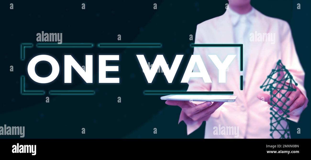 Text caption presenting One Way. Word for Only direction Street sign ...