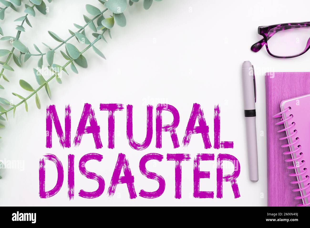 Handwriting text Natural Disaster, Word Written on occurring in the ...