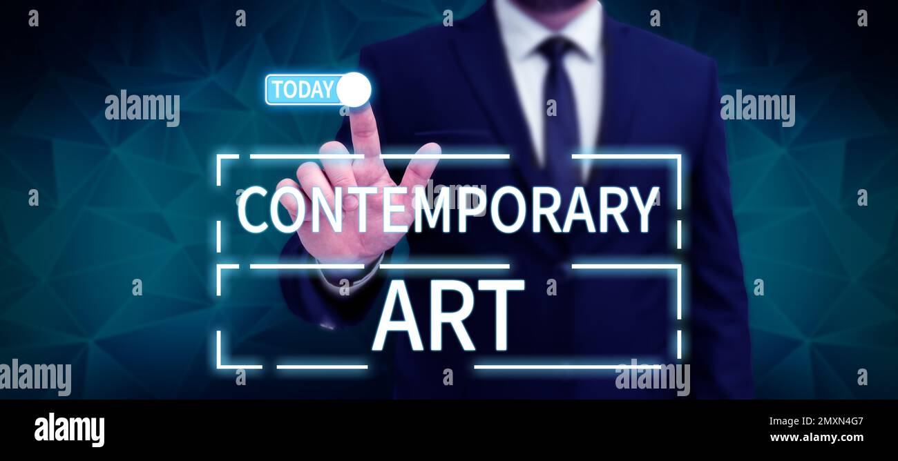Inspiration showing sign Contemporary Art. Business approach made today ...