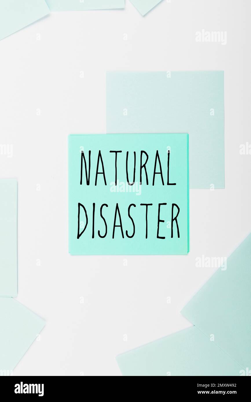 Text caption presenting Natural Disaster. Business idea occurring in ...