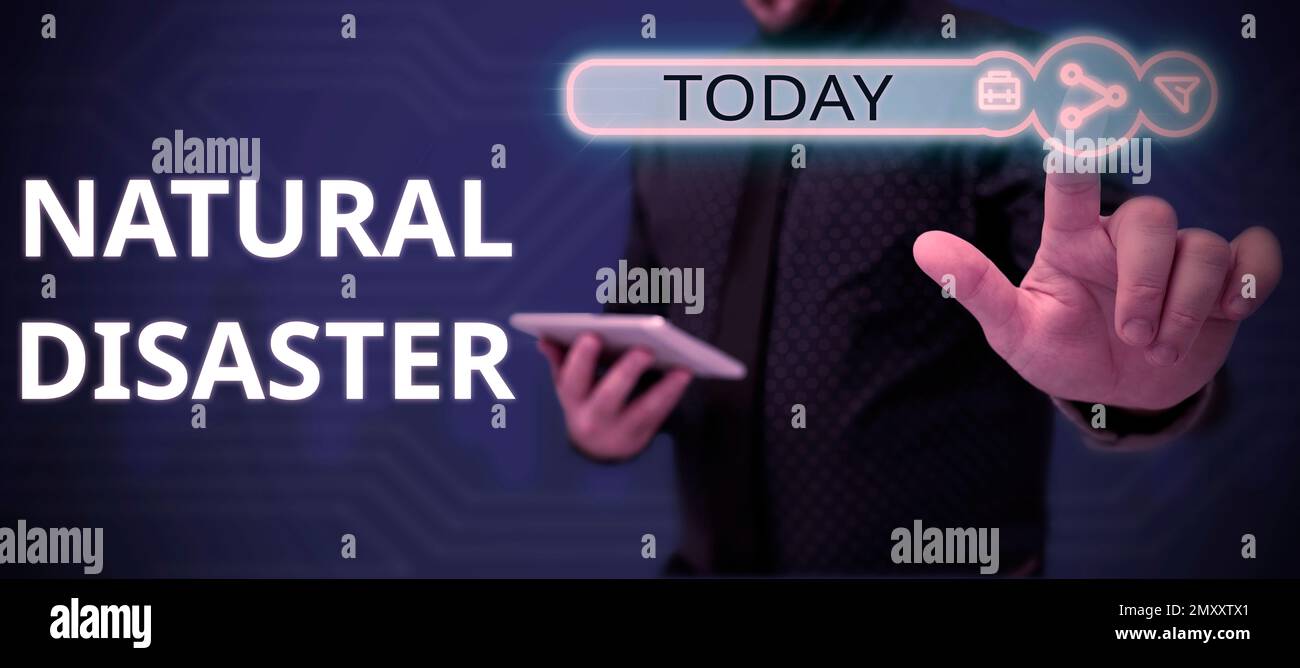 Text showing inspiration Natural Disaster. Business concept occurring ...