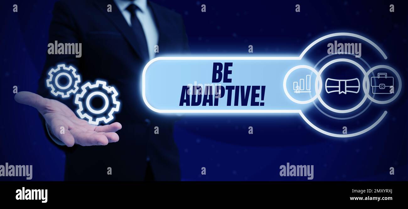 Conceptual display Be Adaptive. Word for make the difference being ...