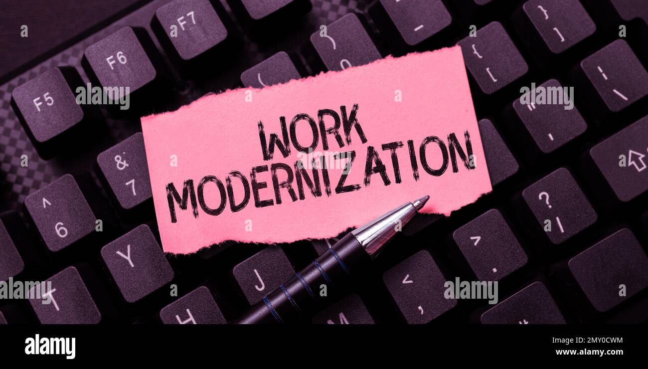 Text caption presenting Work Modernization. Word Written on changing ...