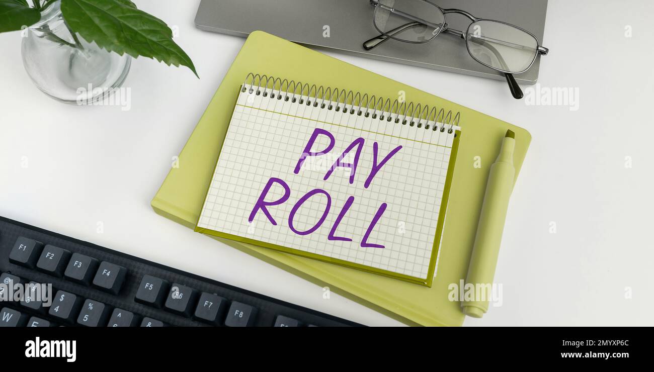 Conceptual caption Pay Roll. Business approach Amount of wages and ...