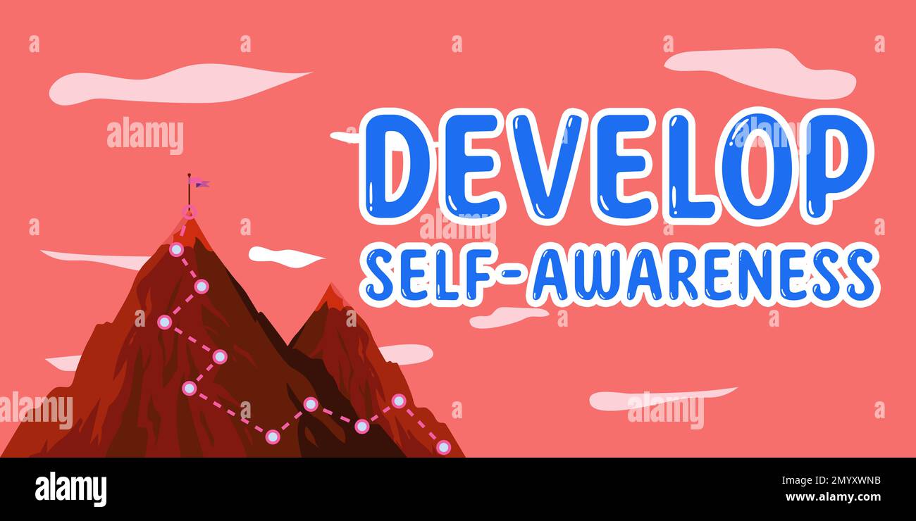 Inspiration showing sign Develop Self Awareness. Business idea Improve ...