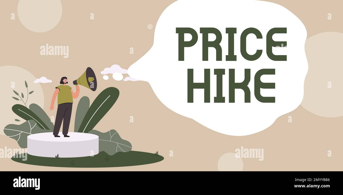 Inspiration showing sign Price Hike. Concept meaning sum of values that ...