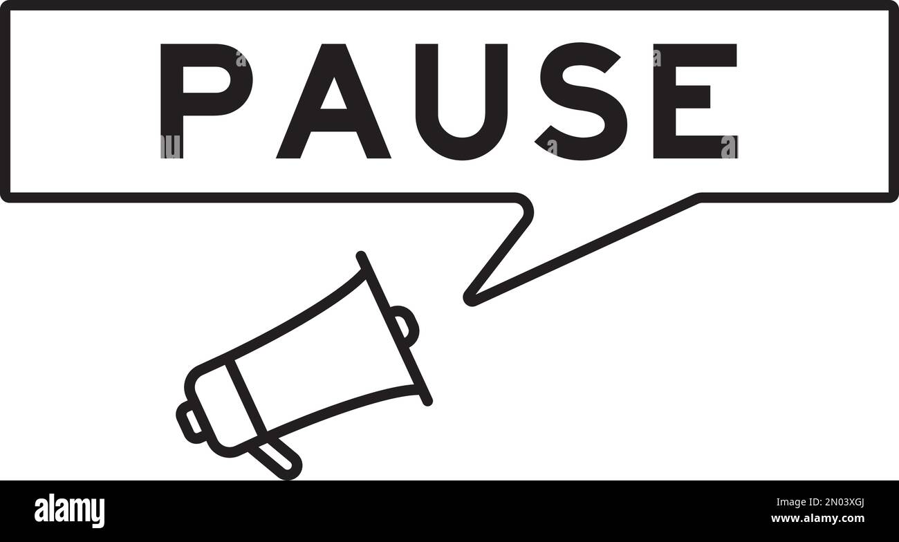 Megaphone icon with speech bubble in word pause on white background ...