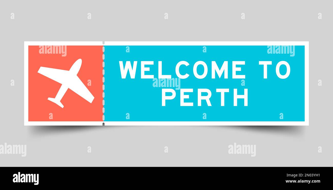Orange and blue color ticket with plane icon and word welcome to perth ...
