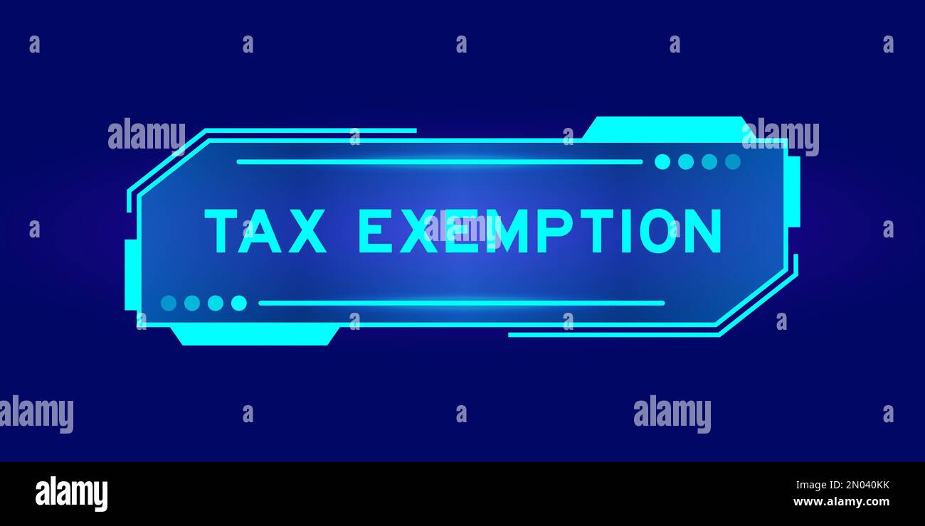 Futuristic hud banner that have word tax exemption on user interface ...