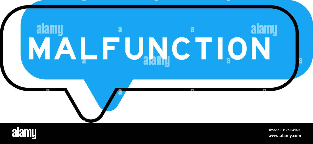 Speech banner and blue shade with word malfunction on white background ...