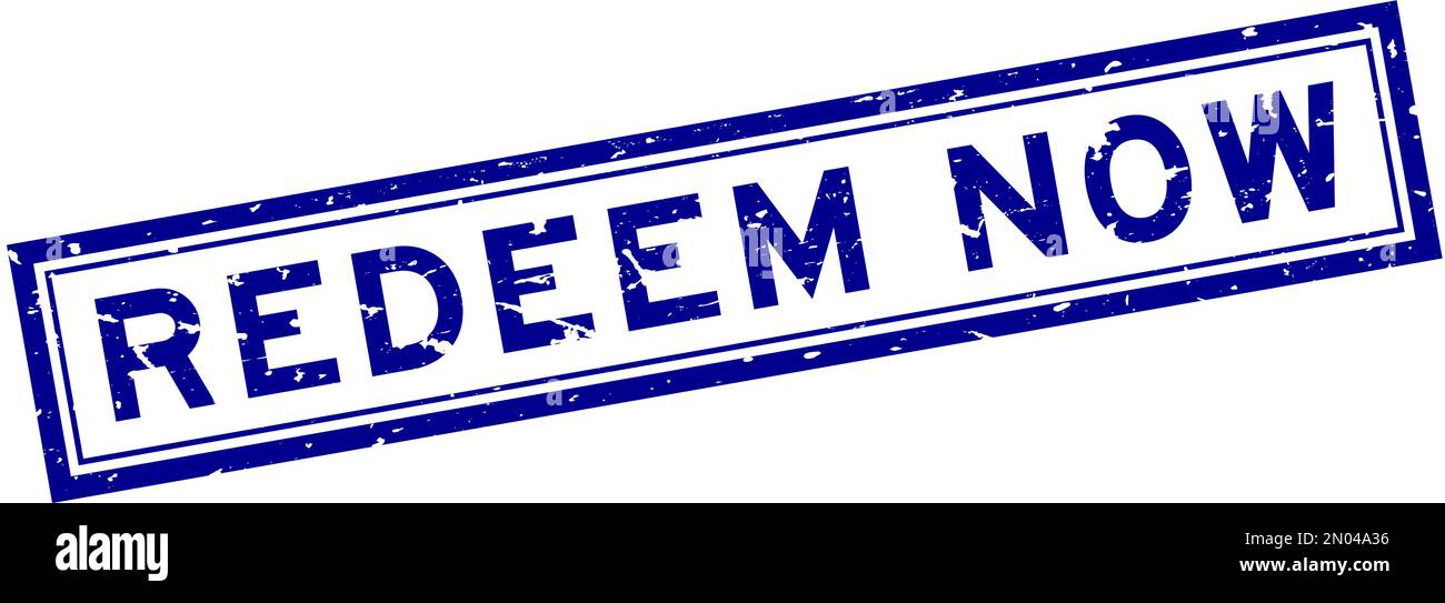 Grunge blue redeem now word square rubber seal stamp on white ...