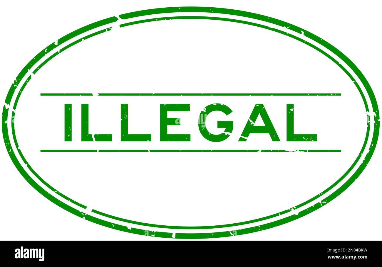 Grunge green illegal word oval rubber seal stamp on white background ...