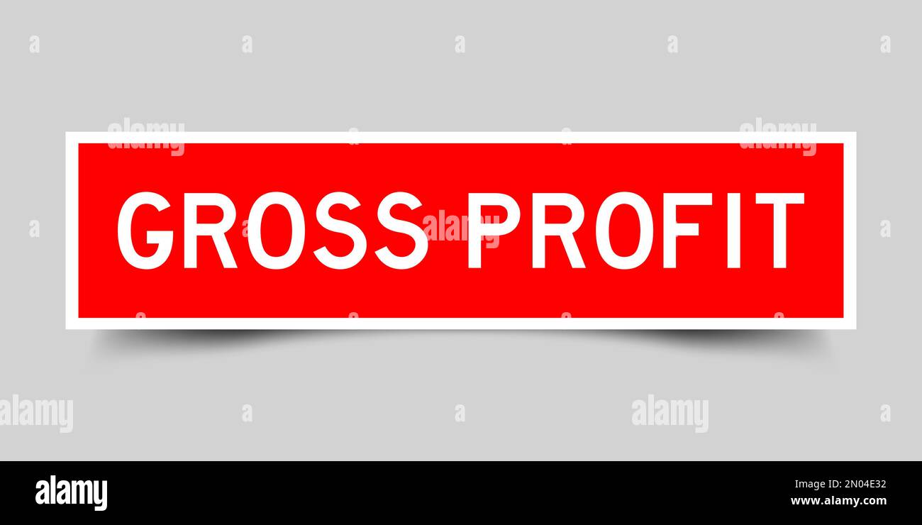 Sticker label with word gross profit in red color on gray background ...