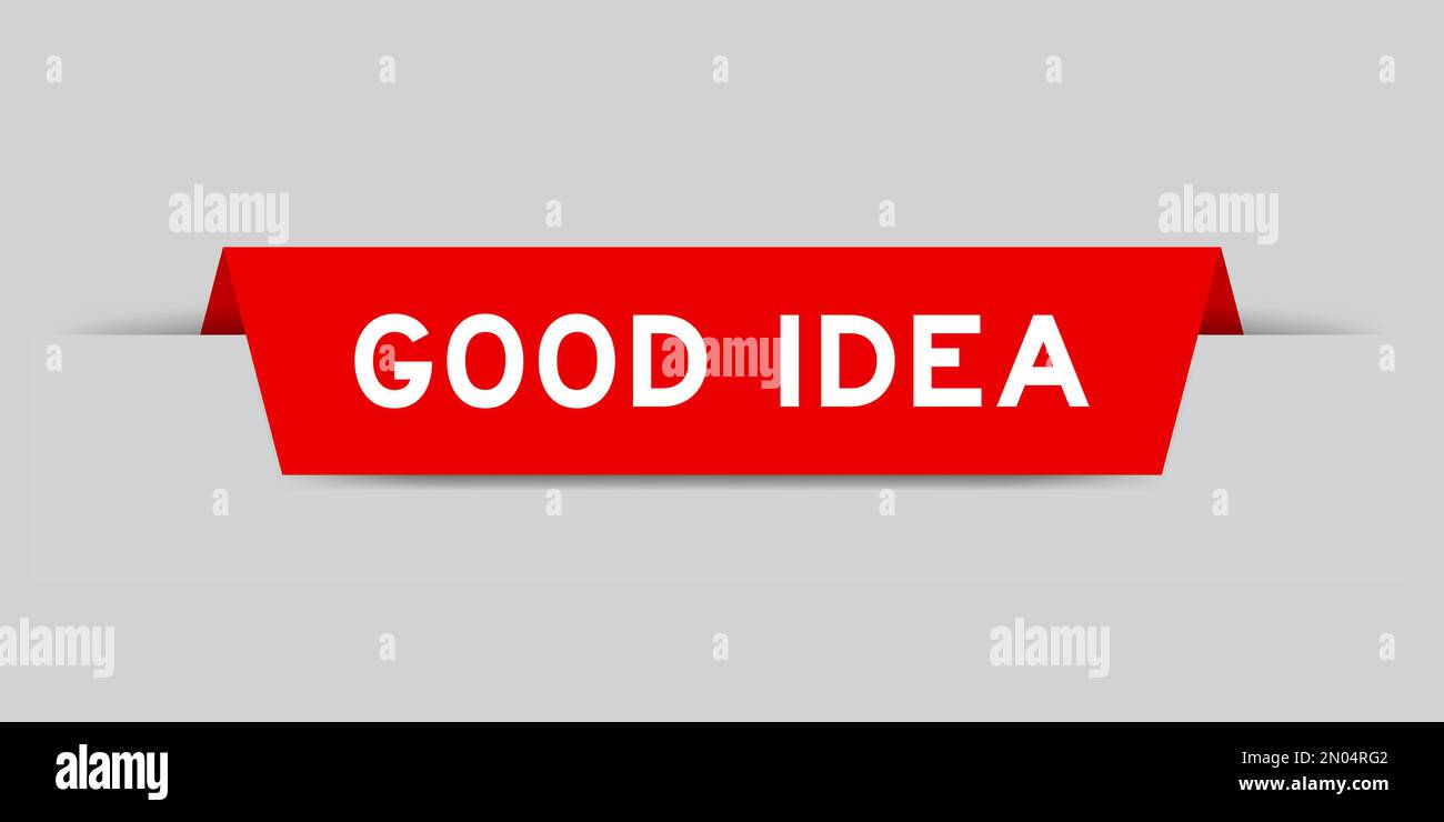 Red color inserted label with word good idea on gray background Stock ...