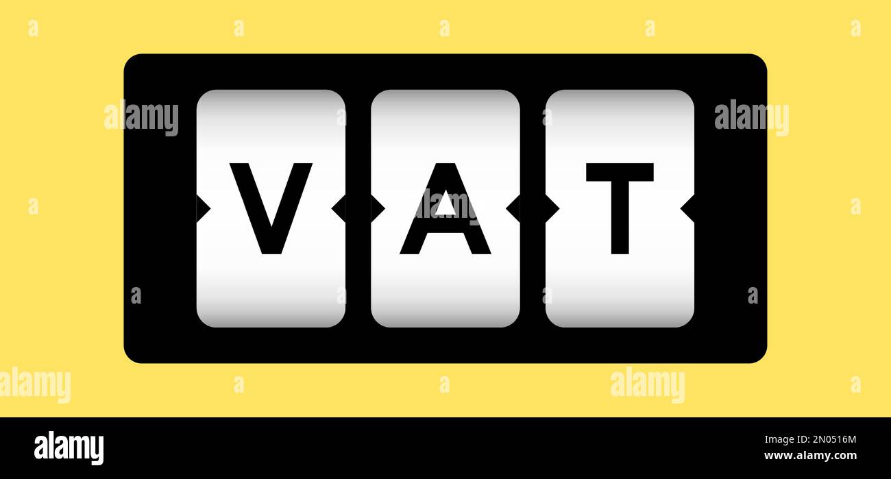 Black color in word VAT (abbreviation of value added tax) on slot ...