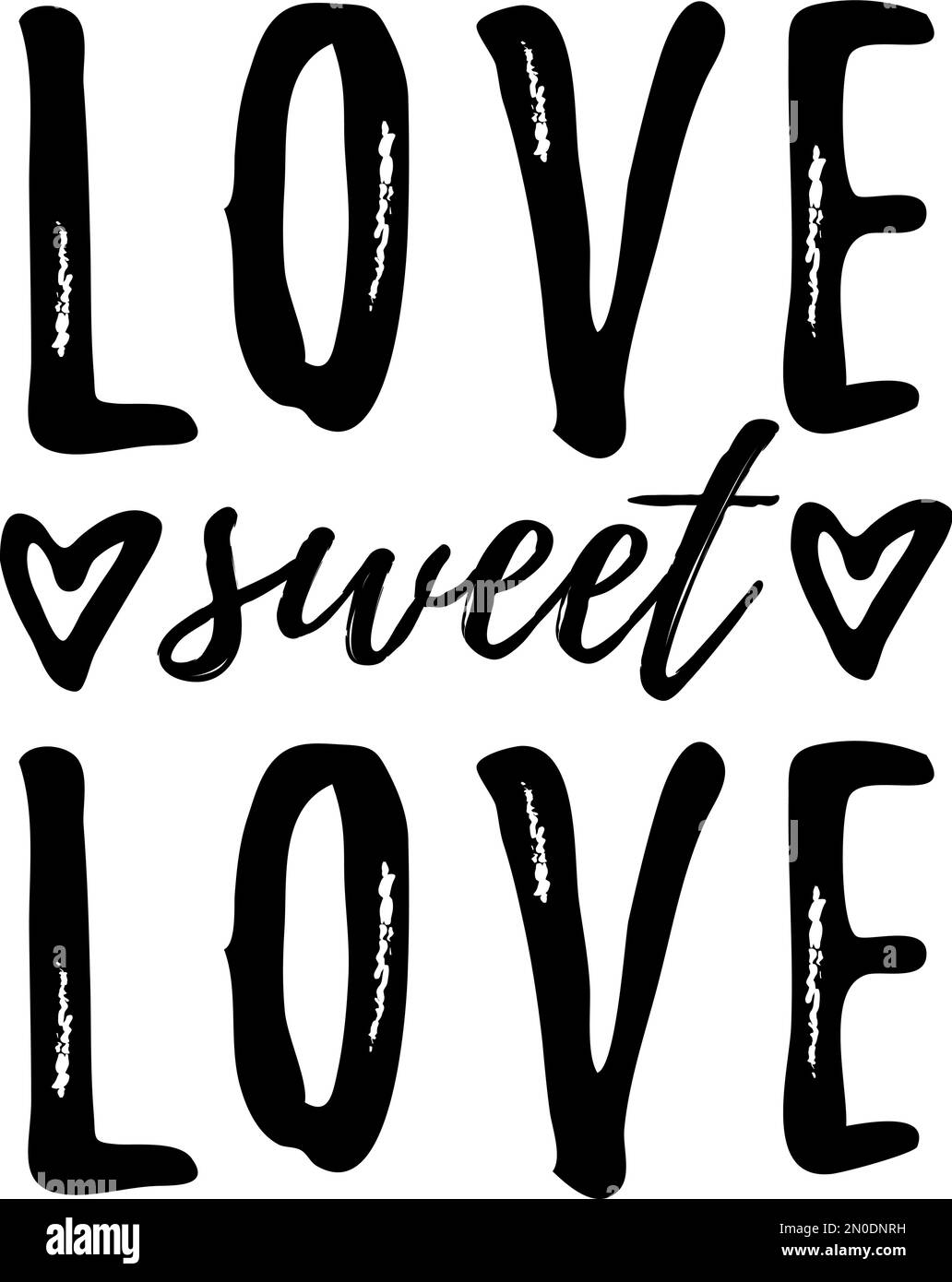 LOVE SWEET LOVE. Grunge vector illustration. Design for print on shirt ...