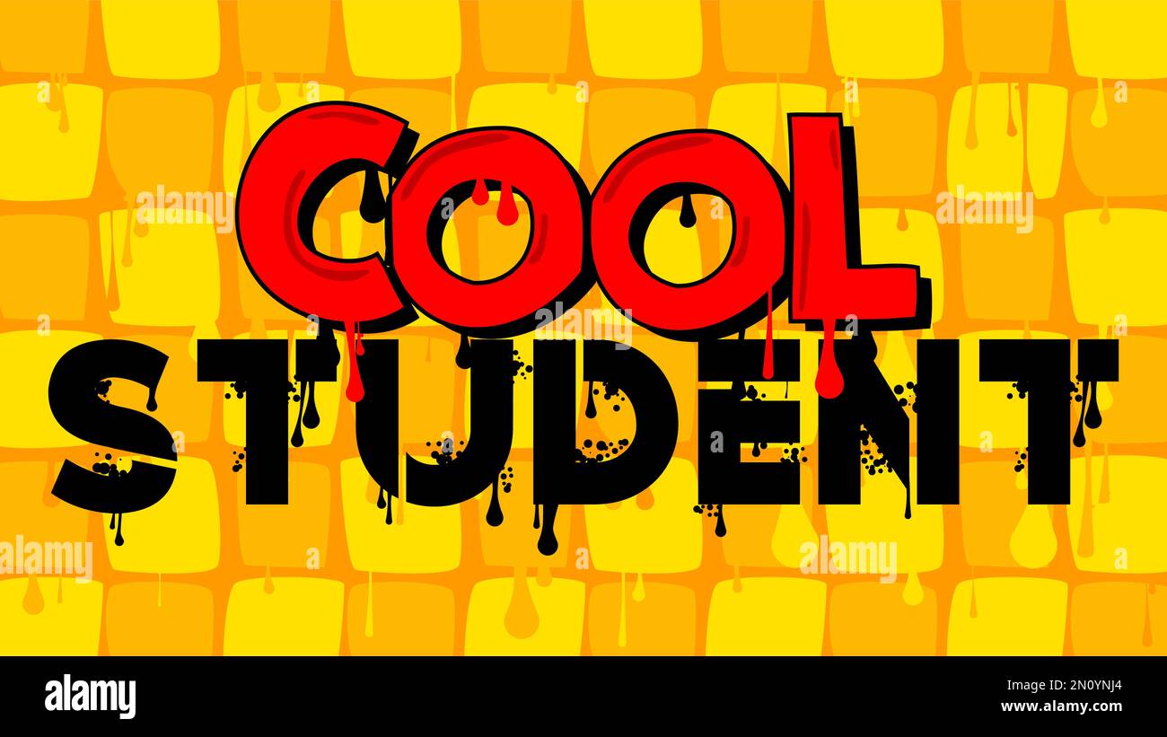Cool Student. Graffiti tag. Abstract modern street art decoration ...