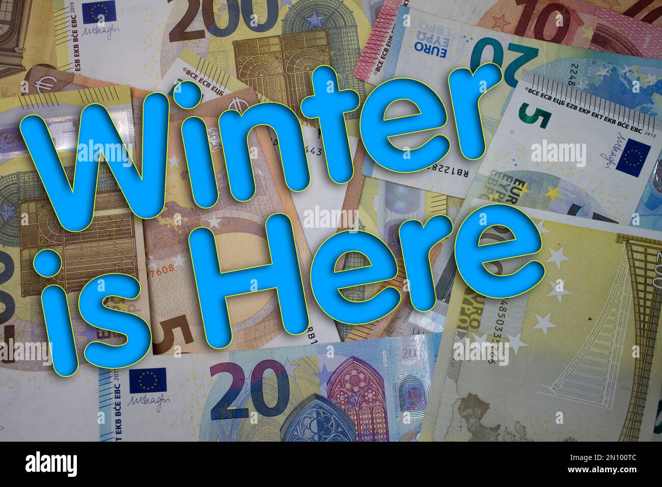 Winter is Here word with money. Paper currency background with ...