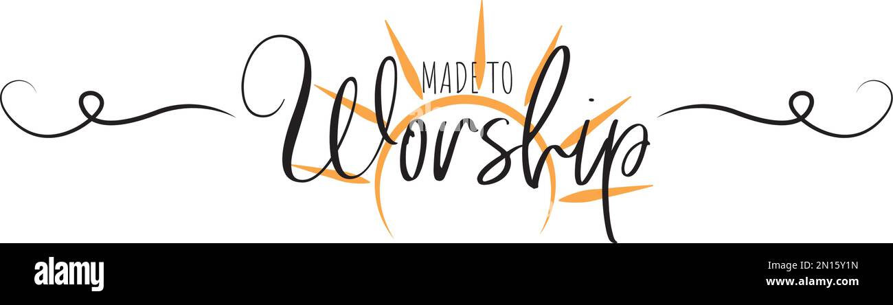 Made to worship, vector. Wording design isolated on white background ...