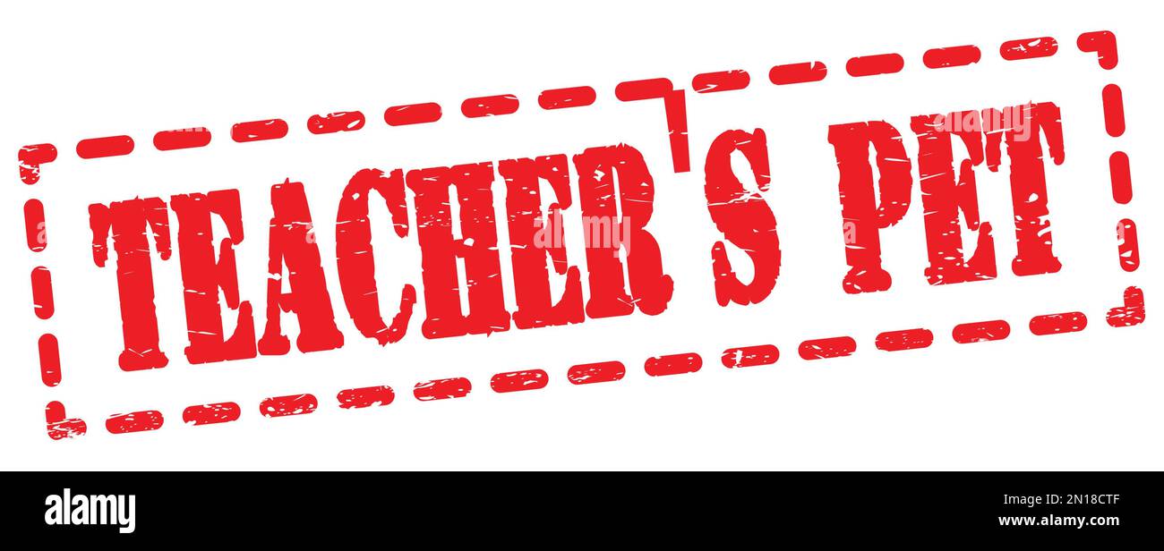 TEACHER'S PET text written on red dash stamp sign Stock Photo - Alamy