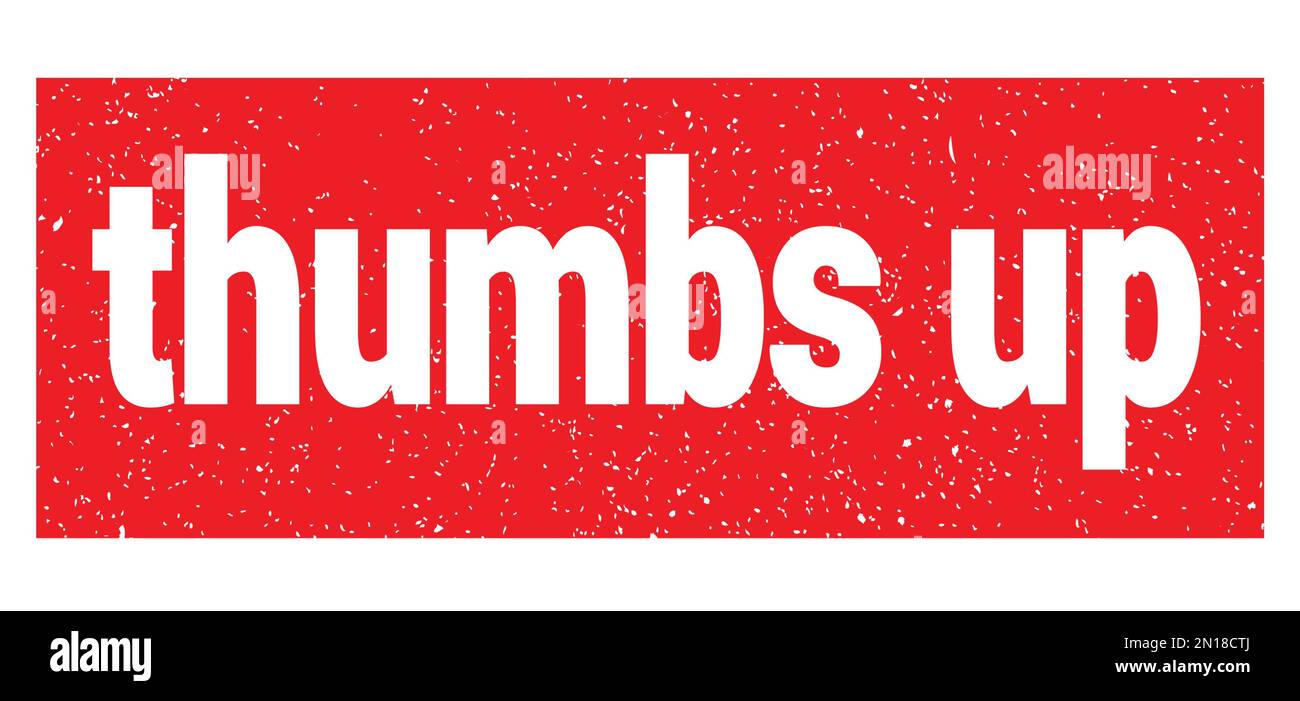 thumbs up text written on red grungy stamp sign Stock Photo - Alamy