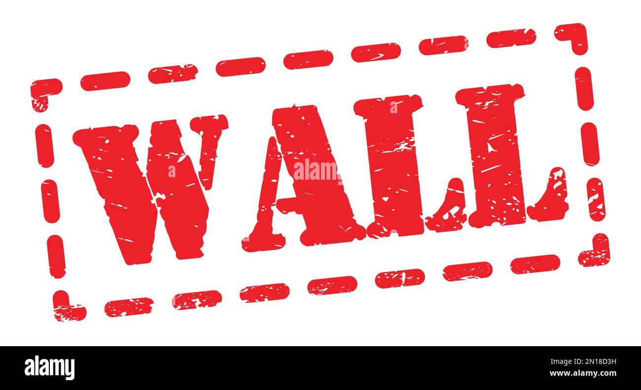 WALL text written on red dash stamp sign Stock Photo - Alamy