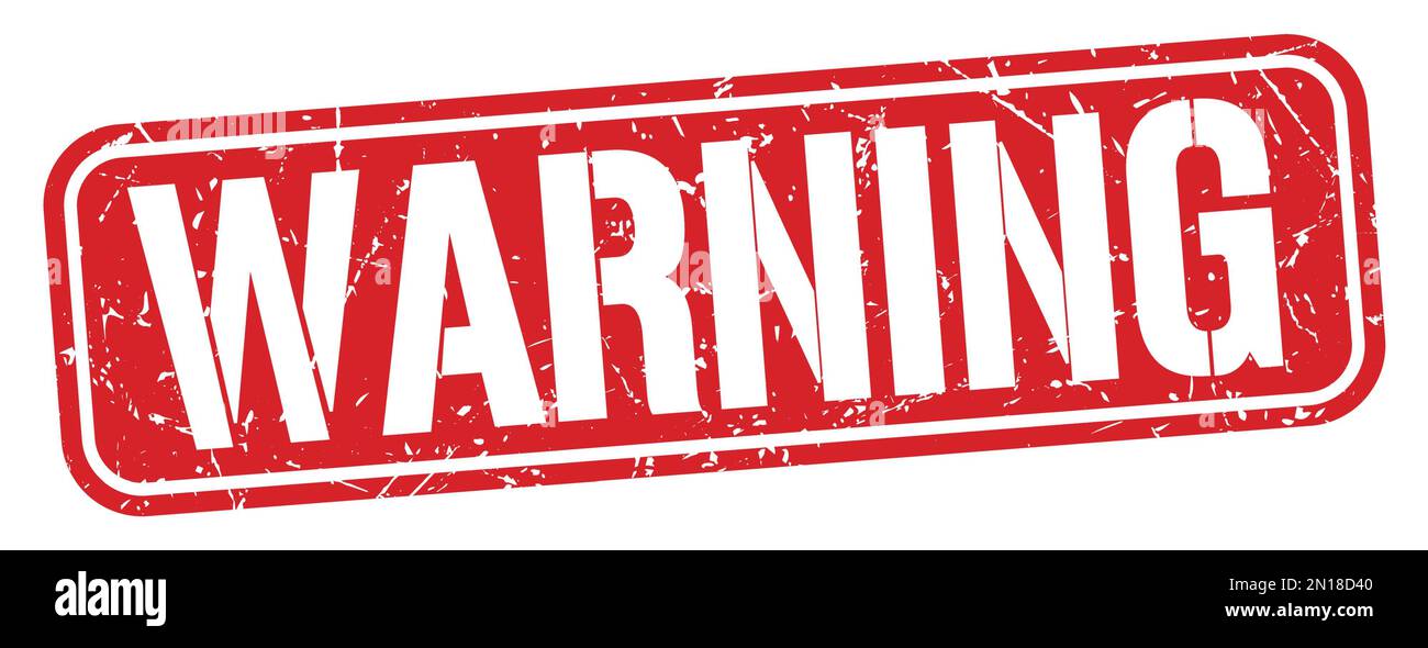 WARNING text written on red grungy stamp sign Stock Photo - Alamy