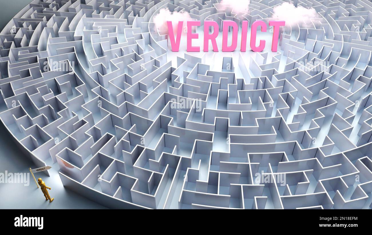 A journey to find Verdict - going through a confusing maze of obstacles ...