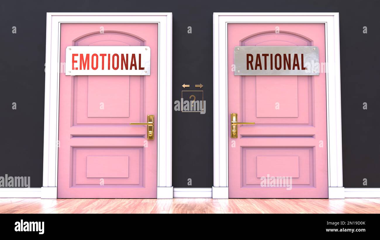 Emotional or Rational - making decision by choosing either one option ...