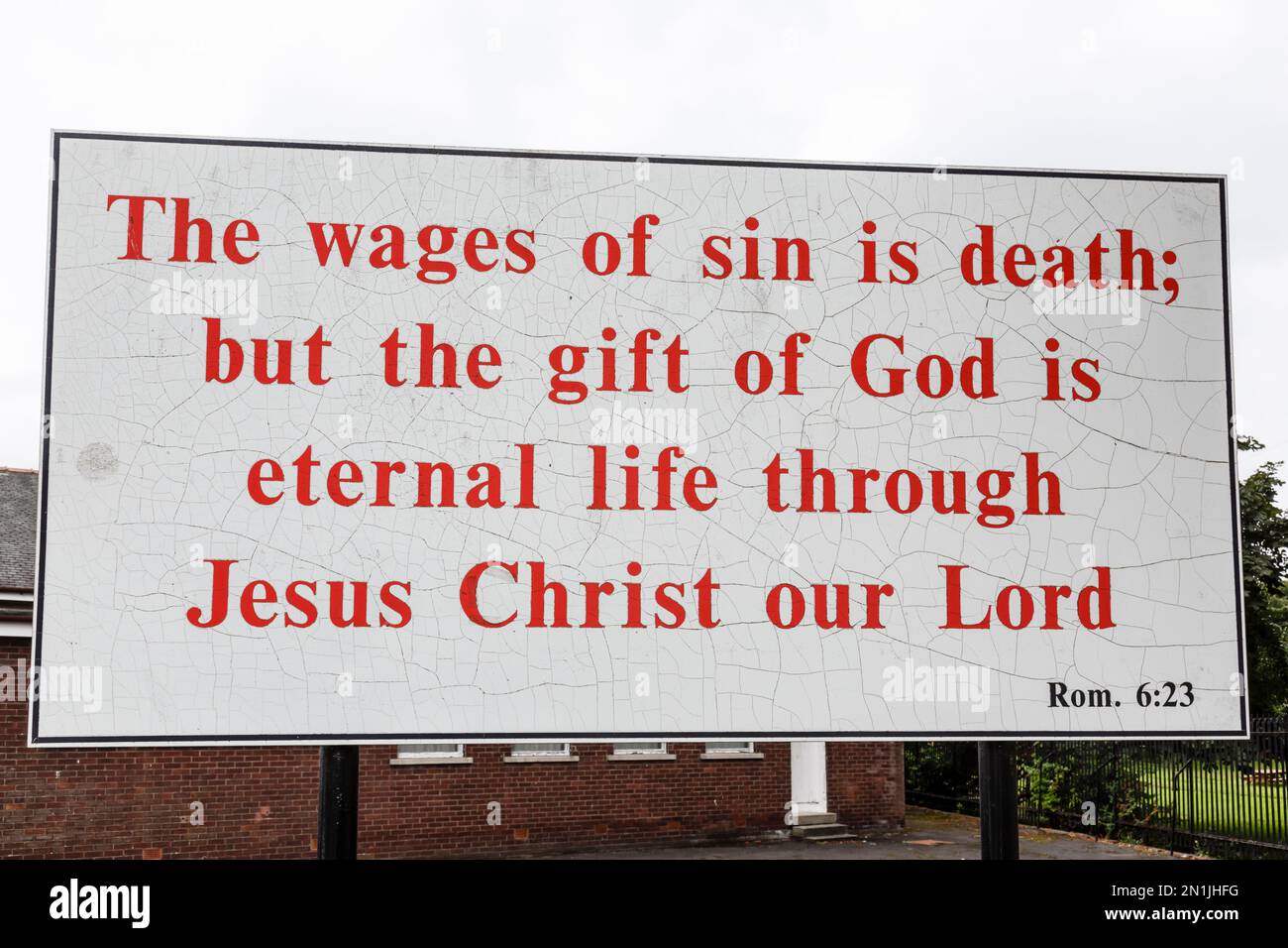 Romans 6:23, The wages of sin is death; but the gift of God is eternal ...