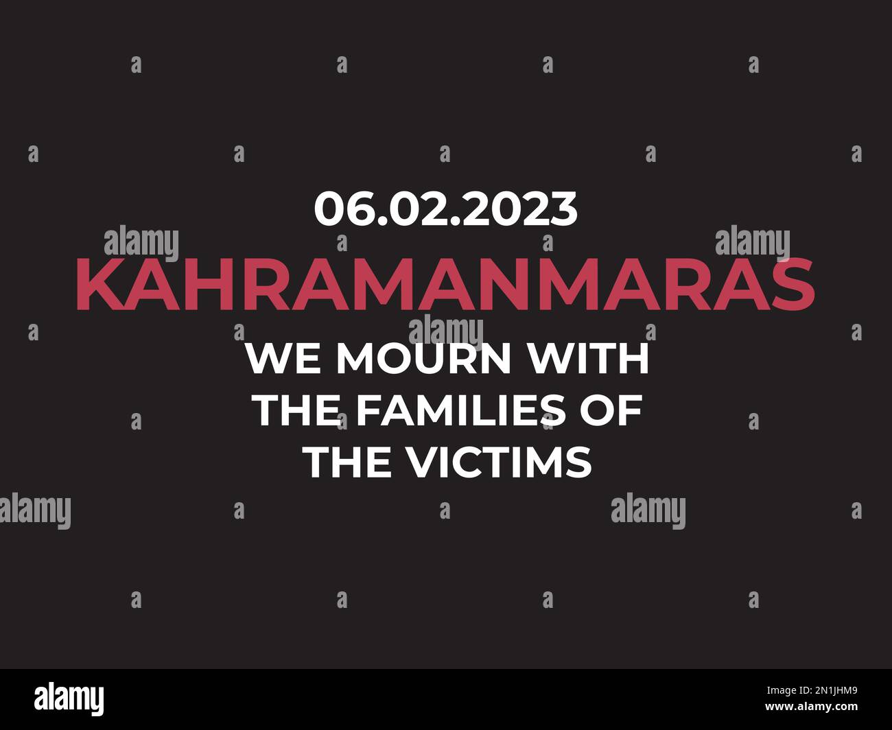 Mournful banner. Earthquake in Kahramanmaras. Sorrow in connection with ...