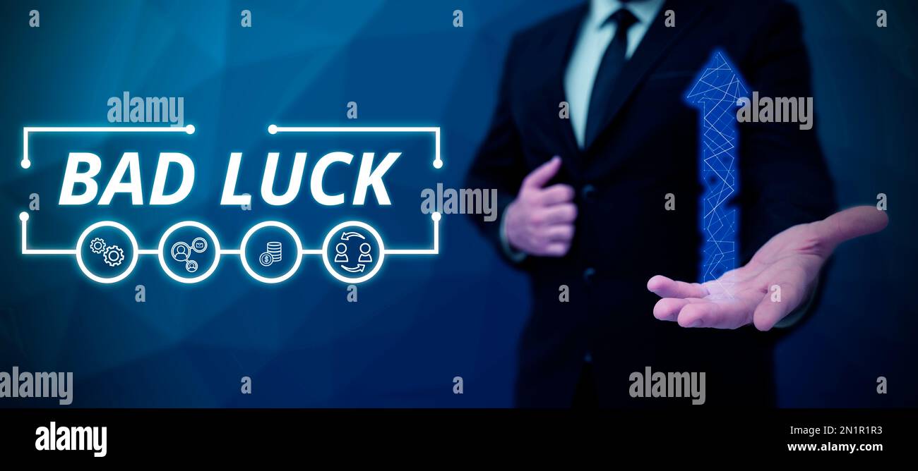 Conceptual display Bad Luck, Business overview an unfortunate state ...
