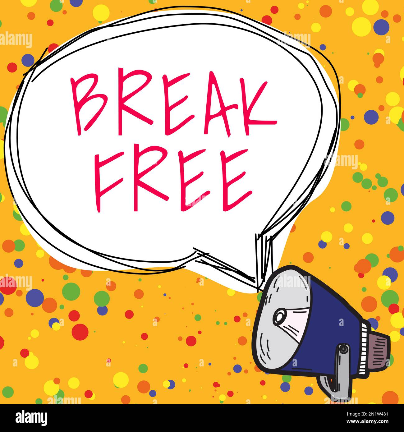 Sign displaying Break Free, Conceptual photo another way of saying ...