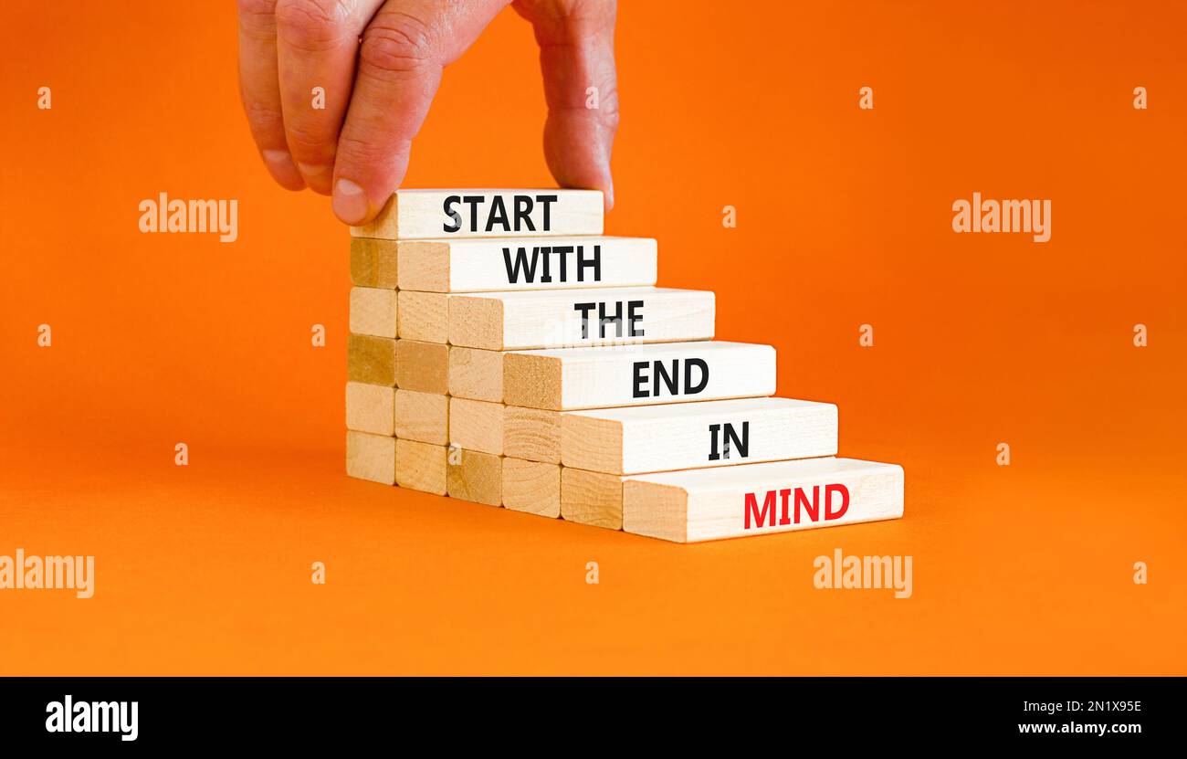 Start in end of mind symbol. Concept words Start with the end in mind ...