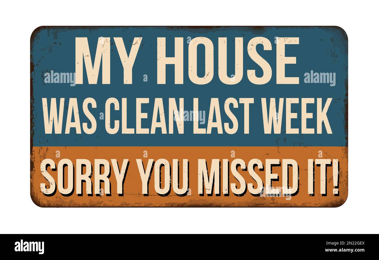 My house was clean last week sorry you missed it vintage rusty metal ...