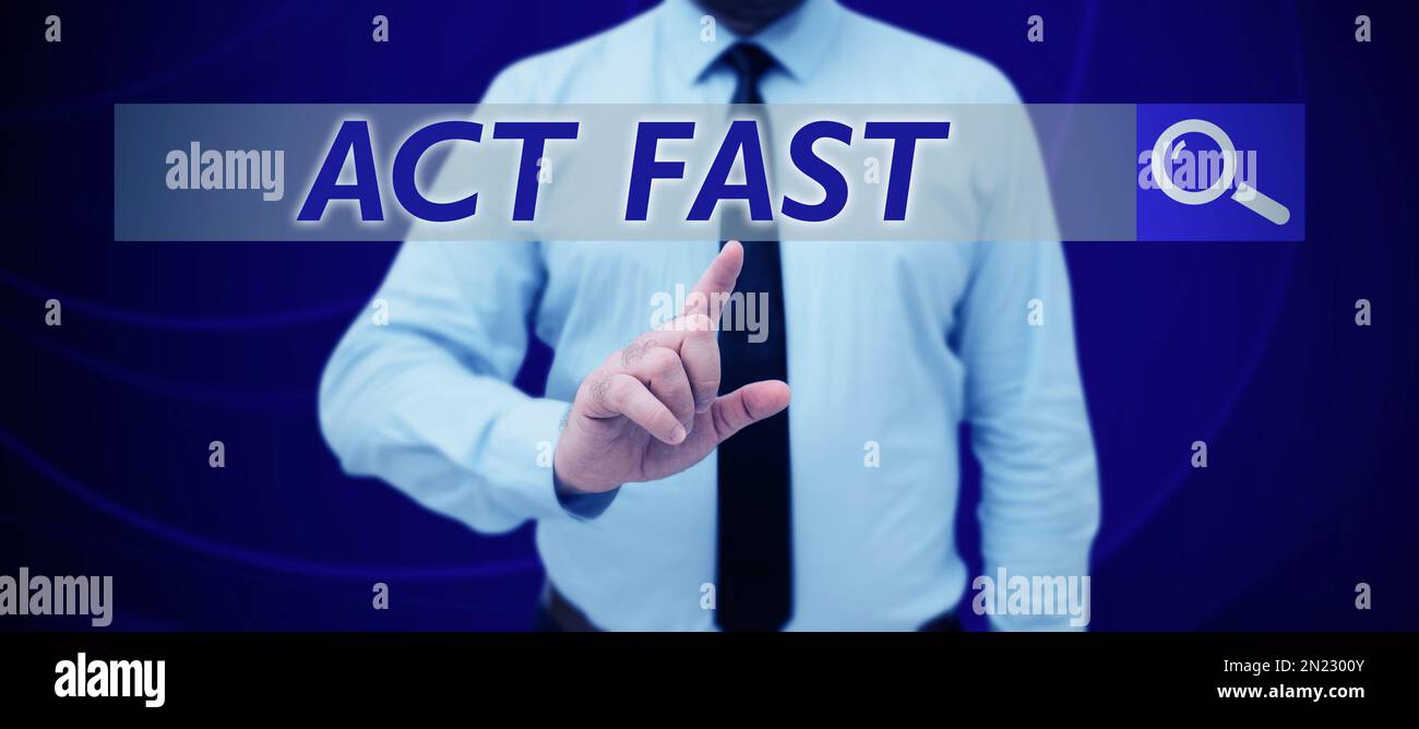 Hand writing sign Act Fast. Business showcase Voluntarily move in the ...