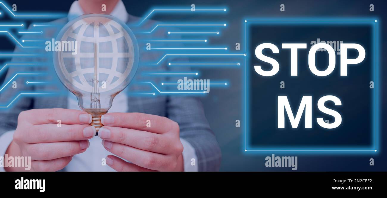 Sign displaying Stop Ms. Concept meaning prevent disease marked by ... Sign displaying Stop Ms. Concept meaning prevent disease marked by ...