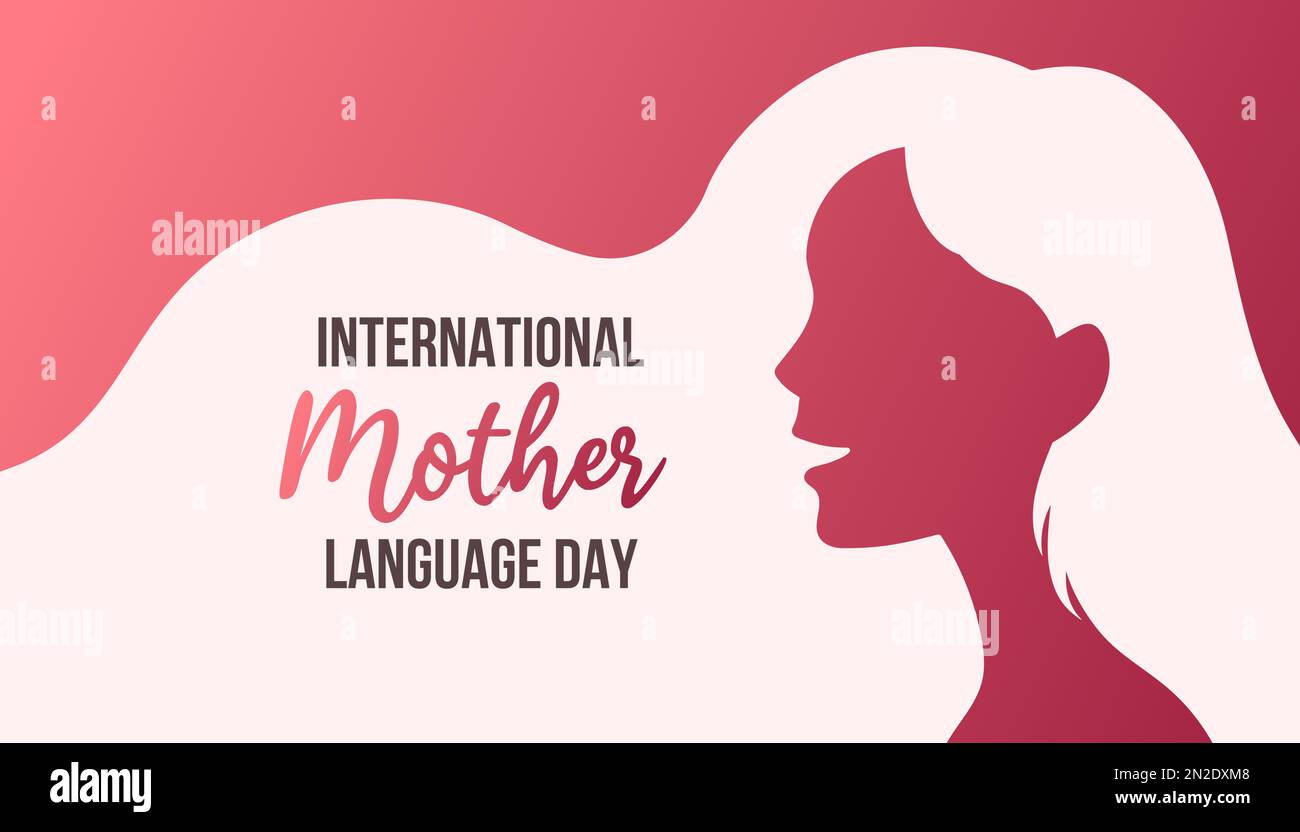 International Mother Language Day. February 21. Template for background ...
