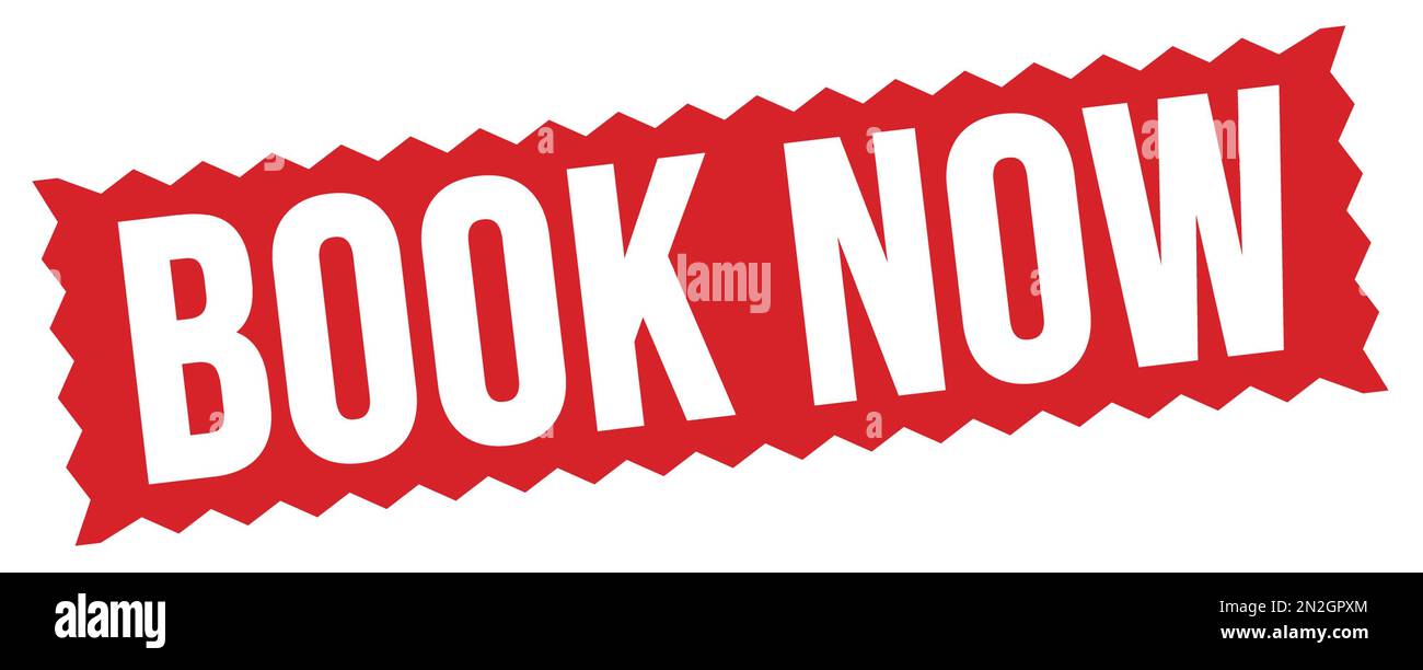 BOOK NOW text written on red zig-zag stamp sign Stock Photo - Alamy