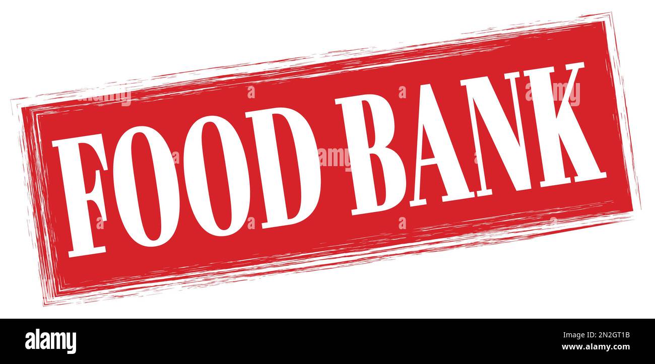 FOOD BANK text written on red rectangle stamp sign Stock Photo - Alamy