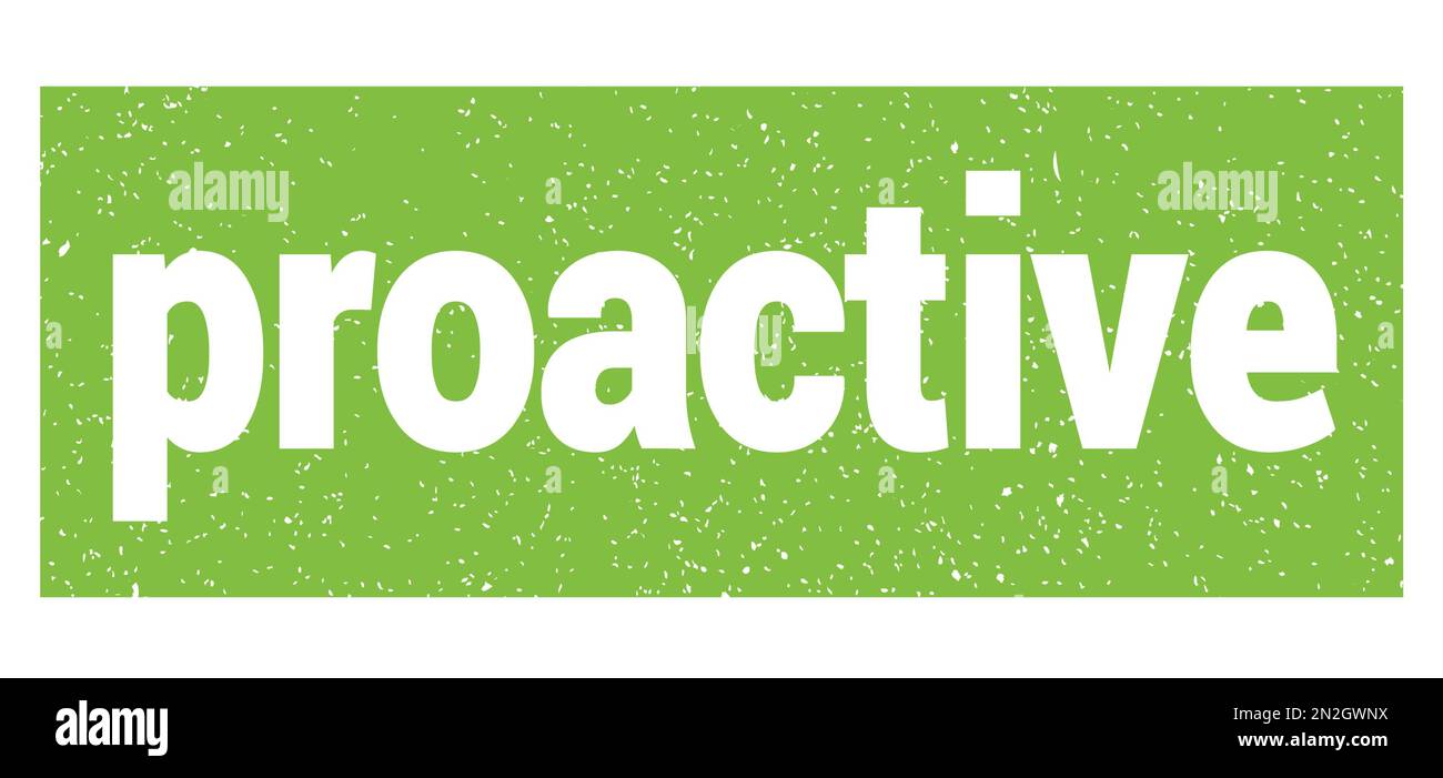 proactive text written on green grungy stamp sign Stock Photo - Alamy