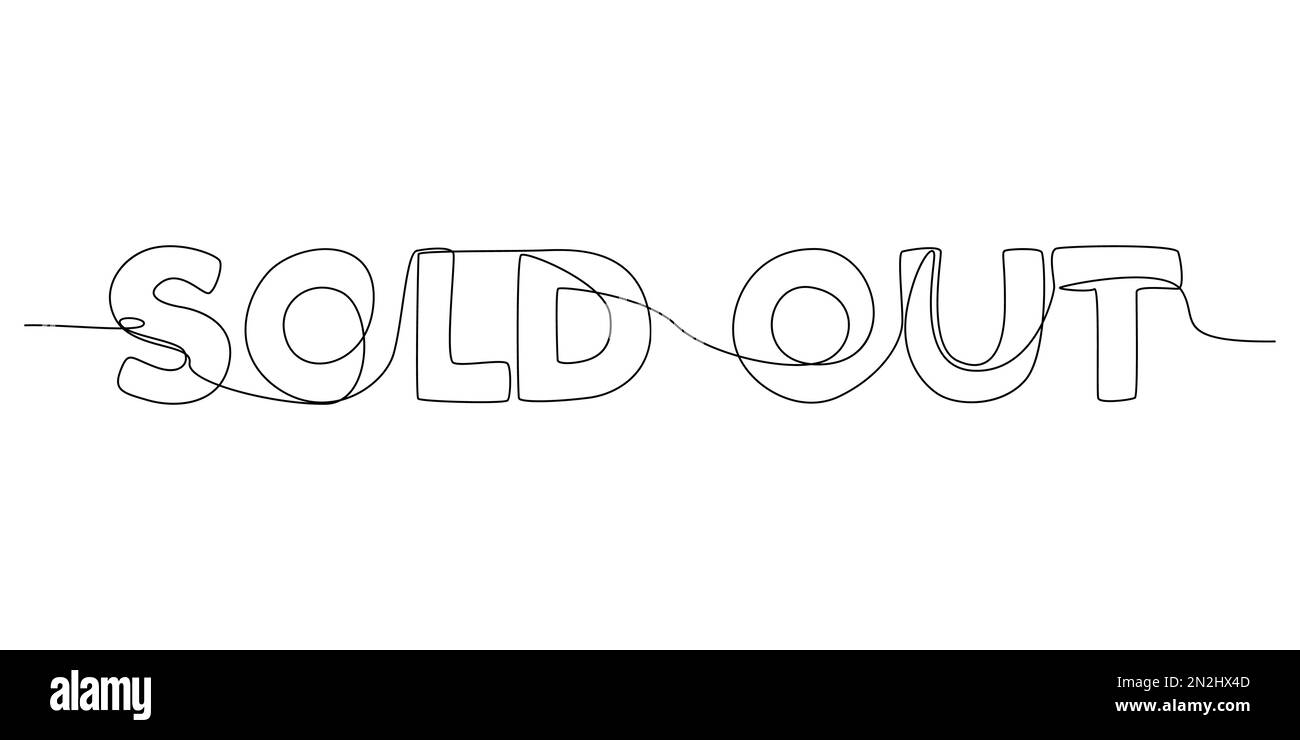 One continuous line of Sold Out word. Thin Line Illustration vector ...