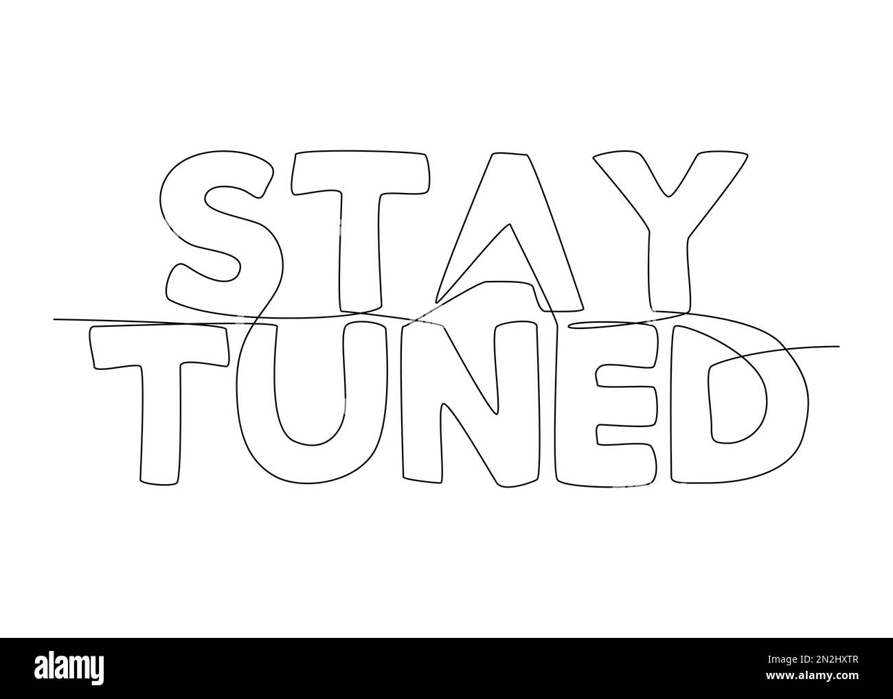 One Continuous Line Of Stay Tuned Word Thin Line Illustration Vector