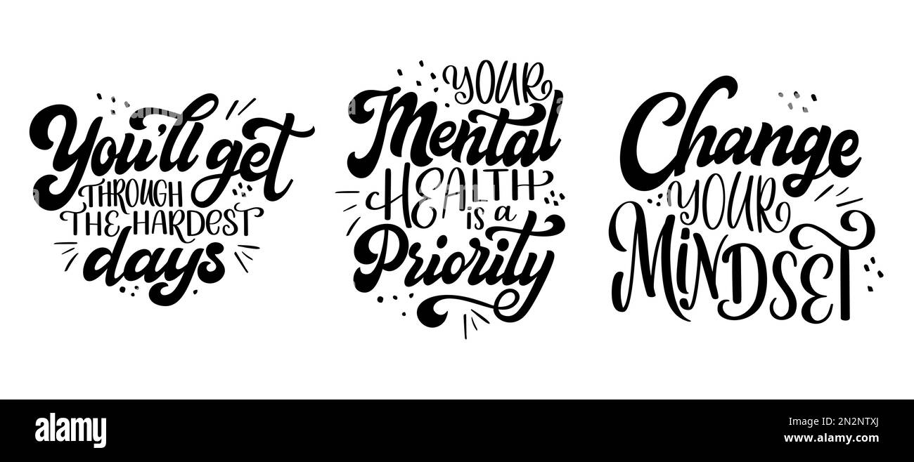 Set of Mental health quote in hand drawn lettering style. Positive ...