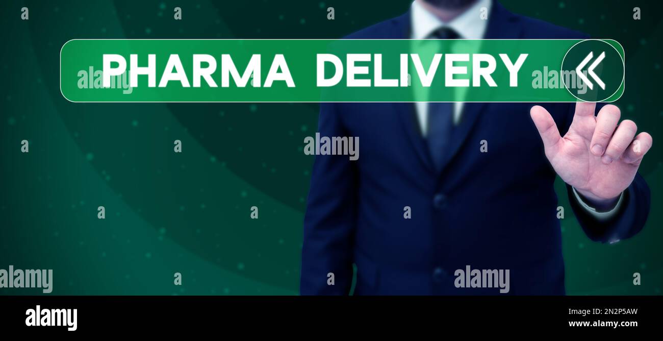 Text showing inspiration Pharma Delivery. Concept meaning getting your ...