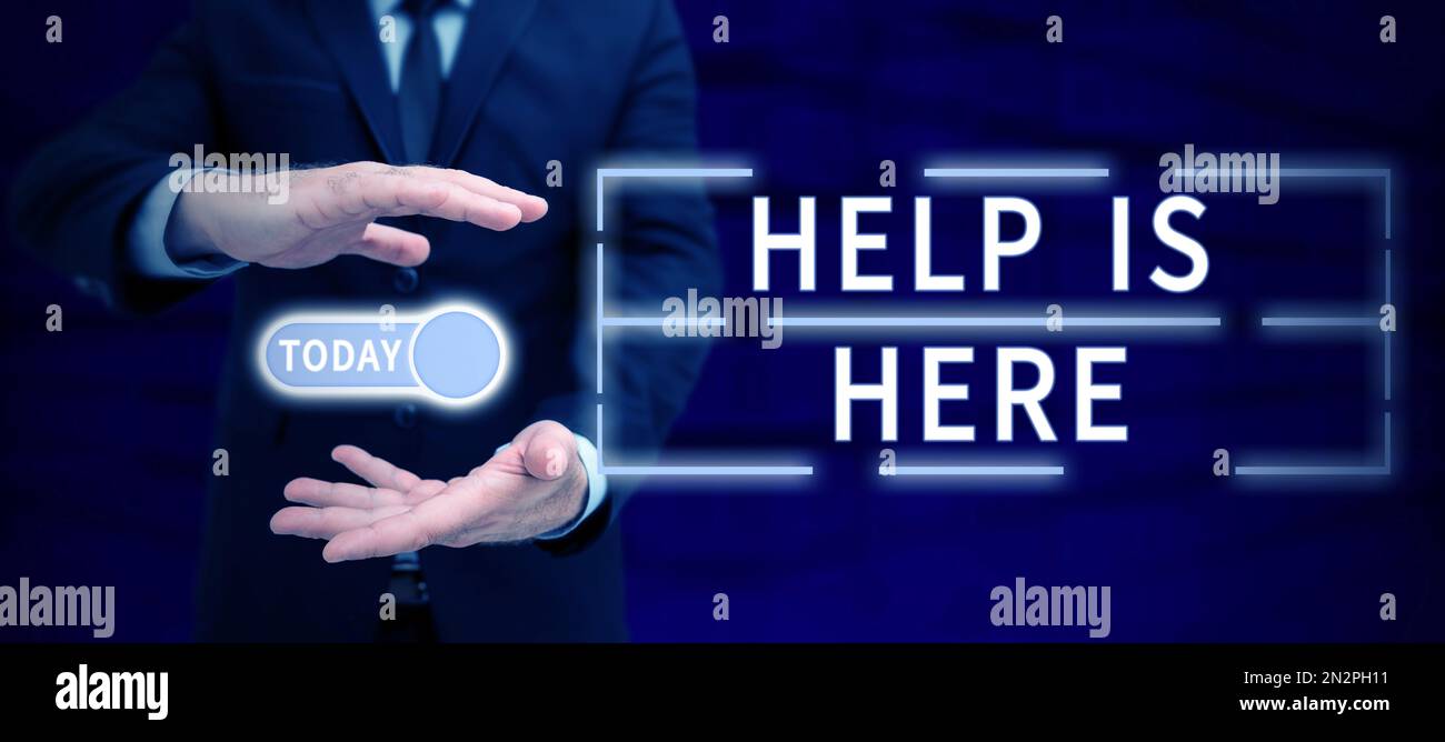 Conceptual caption Help Is Here, Word for The action of helping someone ...